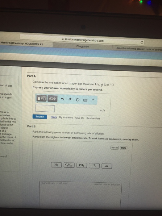 Solved Calculate the rms speed of an oxygen gas molecule, | Chegg.com
