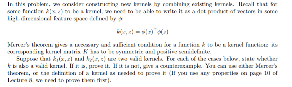 Solved In this problem, we consider constructing new kernels | Chegg.com