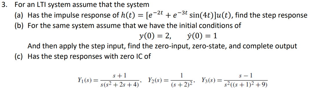 Solved 3. For an LTI system assume that the system (a) Has | Chegg.com