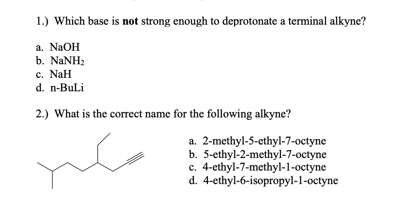 Solved 1.) Which base is not strong enough to deprotonate a | Chegg.com