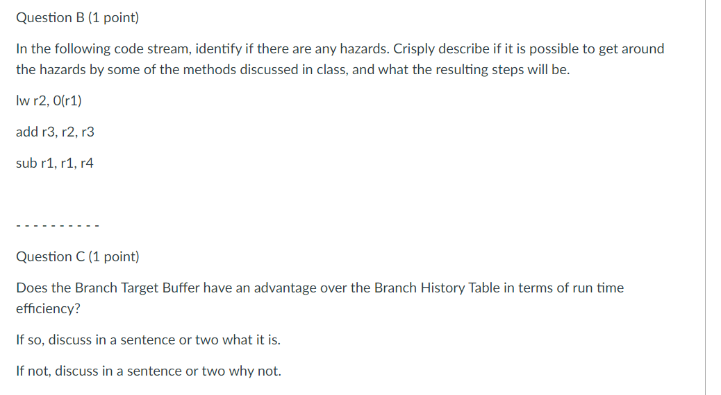 Solved Question B (1 point) In the following code stream, | Chegg.com