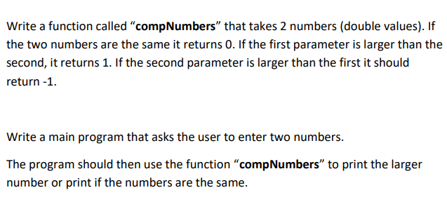 Solved Write a function called "compNumbers" that takes 2 | Chegg.com