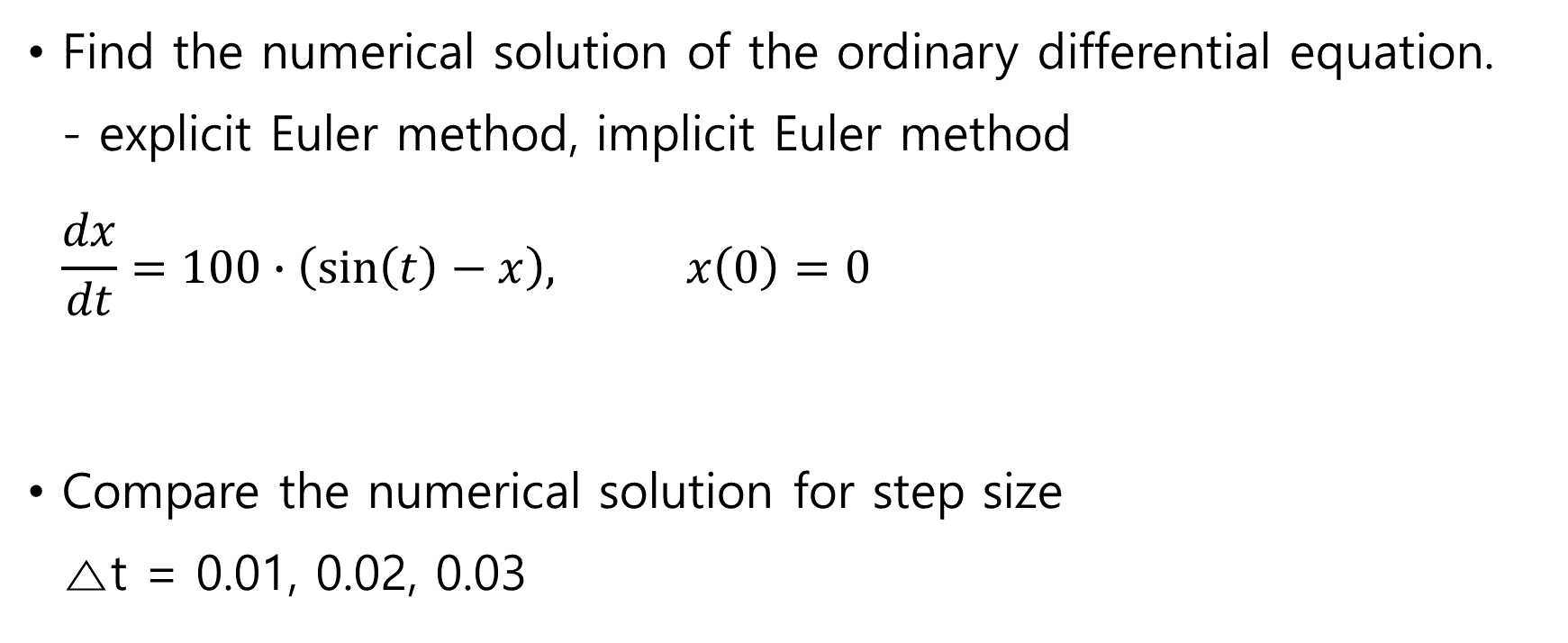 Solved - Find the numerical solution of the ordinary | Chegg.com
