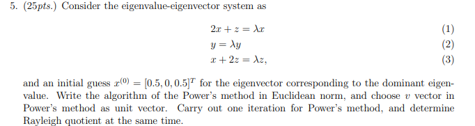 5. (25pts.) Consider the eigenvalue-eigenvector | Chegg.com