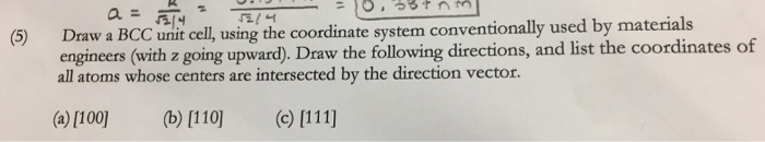 Solved Draw a BCC unit cell, using the coordinate system | Chegg.com