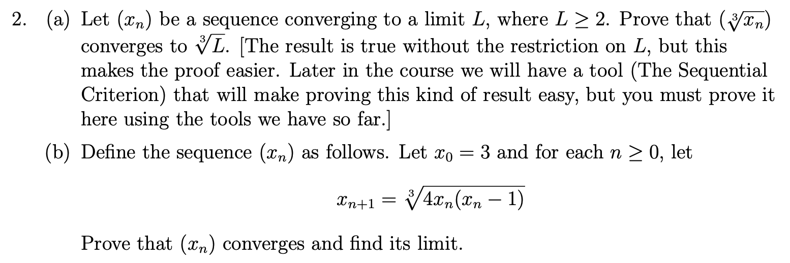 Solved 2. (a) Let (In) be a sequence converging to a limit | Chegg.com
