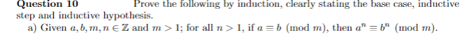 Solved Question 10 Prove the following by induction, clearly | Chegg.com