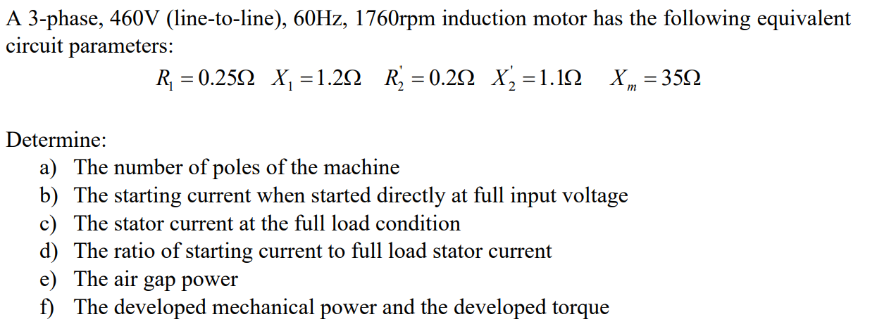 Solved A 3-phase, 460V (line-to-line), 60Hz, 1760rpm | Chegg.com