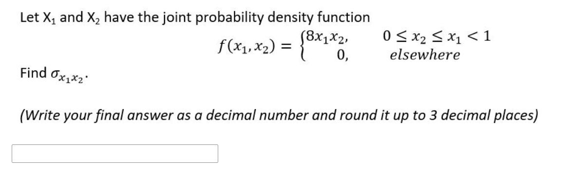 Solved Let X1 and X2 have the joint probability density | Chegg.com