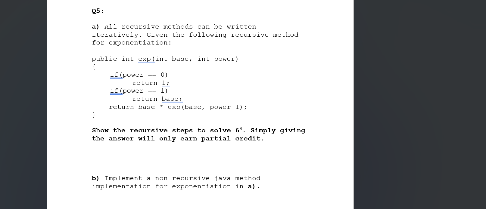 Solved Q5 A All Recursive Methods Can Be Written 