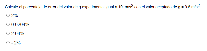 Solved Calcule el porcentaje de error del valor de g | Chegg.com