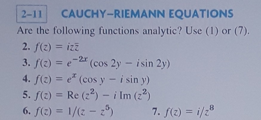 Solved 2-11 CAUCHY-RIEMANN EQUATIONS Are the following | Chegg.com