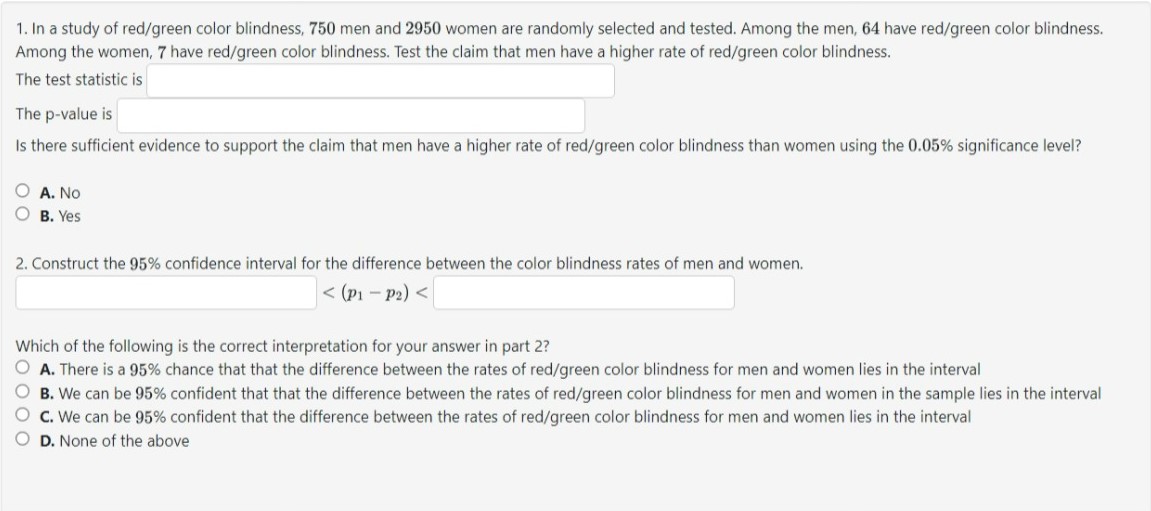 Solved In a study of red/green color blindness, 750 ﻿men and | Chegg.com