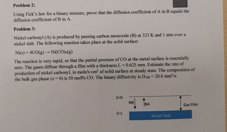 Solved Problem 2: Using Fick's law for a binary mixture, | Chegg.com
