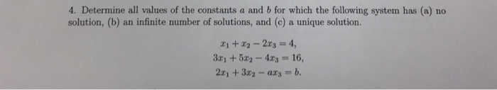 Solved Determine all values of the constants a and b for | Chegg.com
