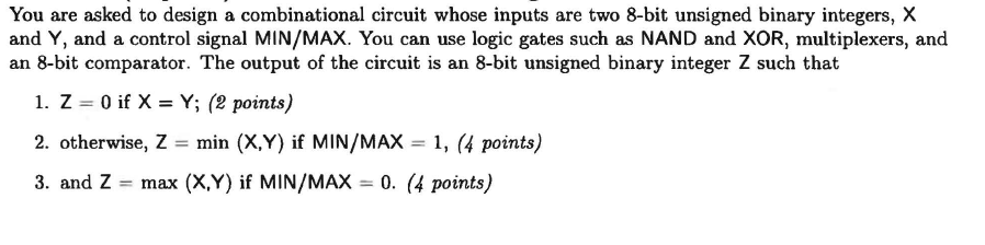 Solved You are asked to design a combinational circuit whose | Chegg.com
