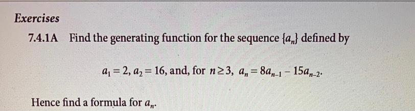 Solved Exercises 7.4.14 Find the generating function for the | Chegg.com