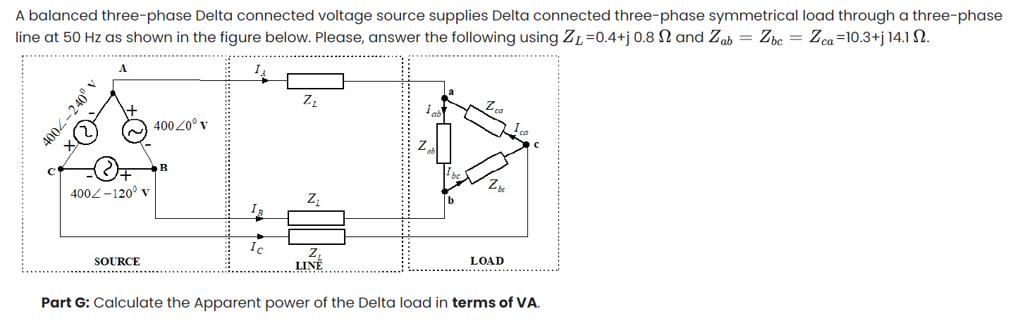 Solved A balanced three-phase Delta connected voltage source | Chegg.com