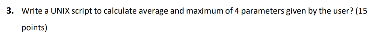 Solved 3. Write a UNIX script to calculate average and | Chegg.com