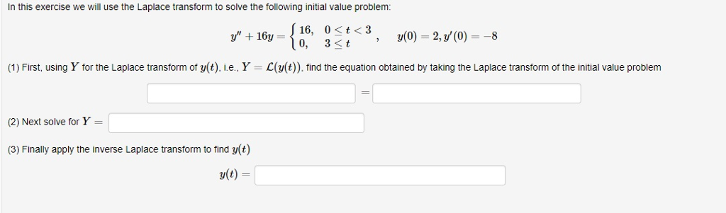 Solved In this exercise we will use the Laplace transform to | Chegg.com