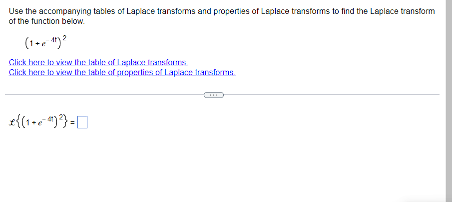 Solved Use the accompanying tables of Laplace transforms and | Chegg.com