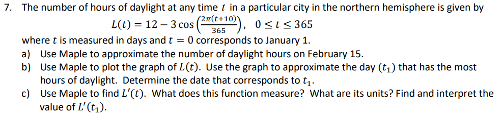 Solved The number of hours of daylight at any time in a | Chegg.com