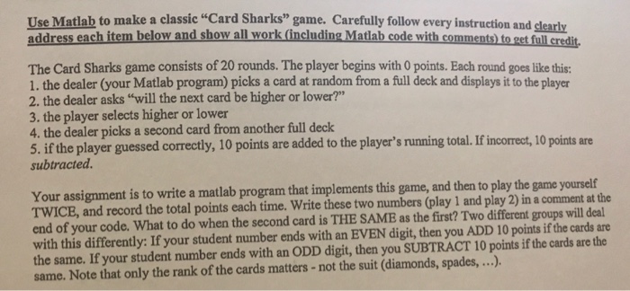 Solved Use Matlab to make a classic "Card Sharks" game. | Chegg.com
