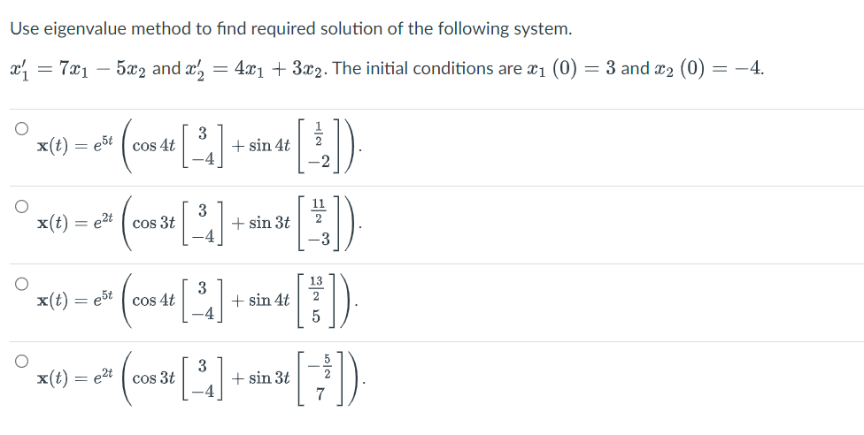 Solved Use eigenvalue method to find required solution of | Chegg.com