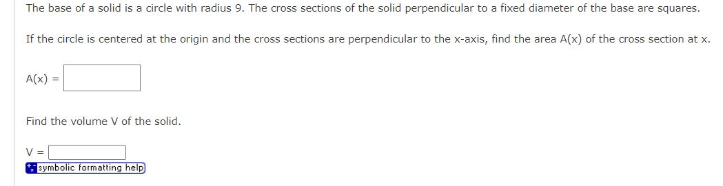 Solved The base of a solid is a circle with radius 9 . The | Chegg.com