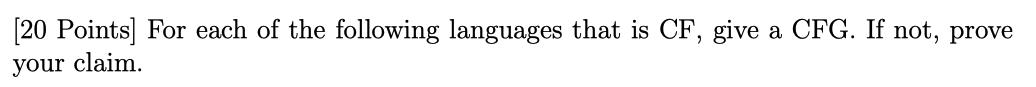 Solved [20 Points] For each of the following languages that | Chegg.com