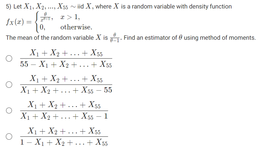 Solved 5) Let X1,X2,…,X55∼ iid X, where X is a random | Chegg.com