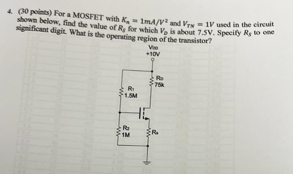 Solved 4. (30 points) For a MOSFET with Kn=1 mA/V2 and | Chegg.com