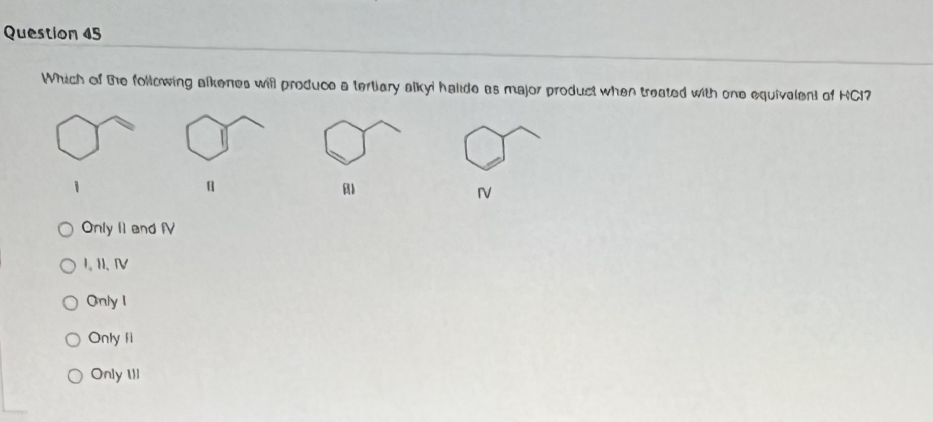 Solved 1 (1) 日1 N Only II and N 1. II, IV Oniy I Only II | Chegg.com