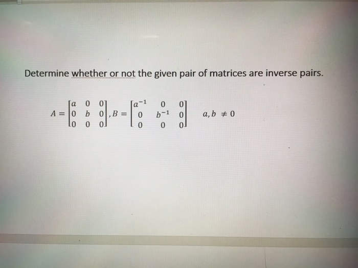 Solved Determine whether or not the given pair of matrices | Chegg.com