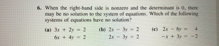 Solved 6. When the right-hand side is nonzero and the | Chegg.com
