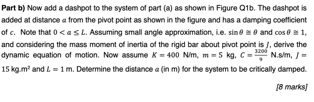 Solved Part b) Now add a dashpot to the system of part (a) | Chegg.com