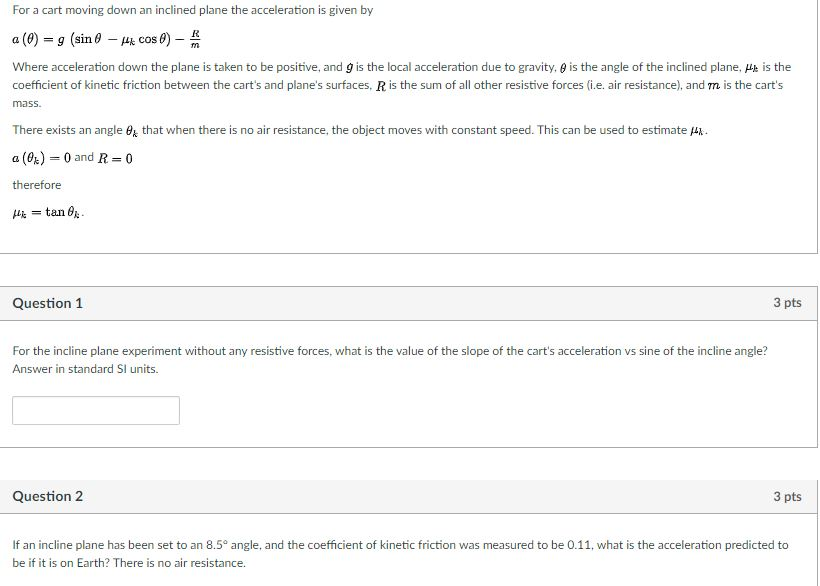 Solved For a cart moving down an inclined plane the | Chegg.com