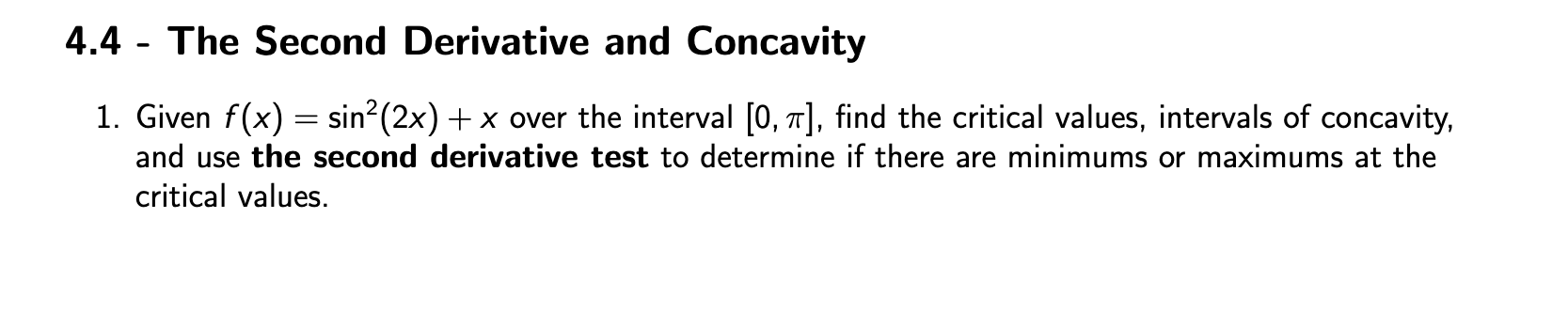 Solved .4 - The Second Derivative and Concavity 1. Given | Chegg.com