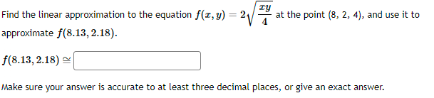 Solved Find the linear approximation to the equation | Chegg.com