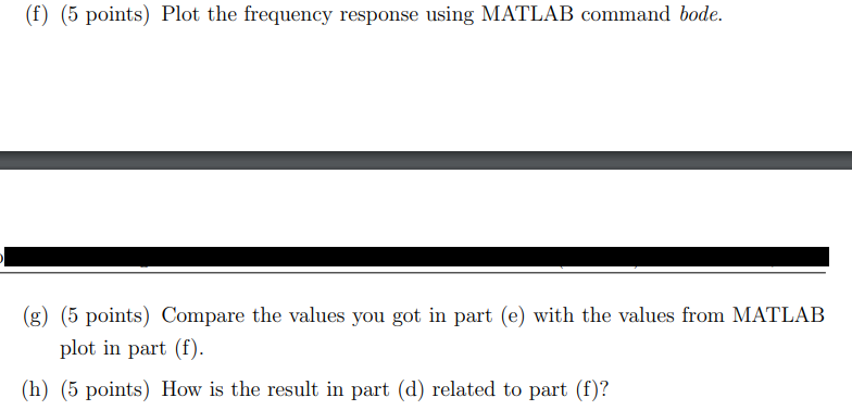 Solved 1 For The Following First Order Transfer Function