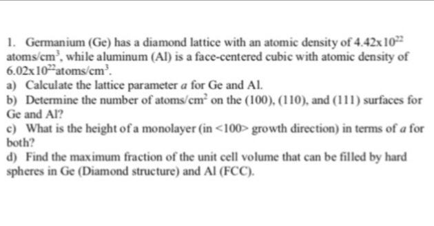 Solved 1. Germanium (Ge) has a diamond lattice with an | Chegg.com