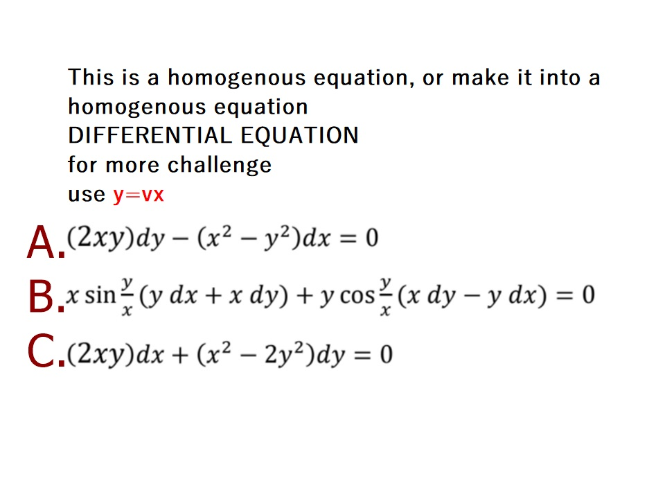Solved This is a homogenous equation, or make it into a | Chegg.com