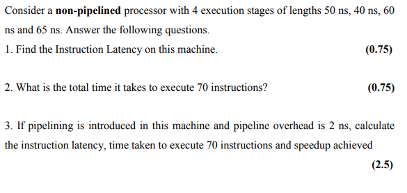 Solved Consider a non-pipelined processor with 4 execution | Chegg.com