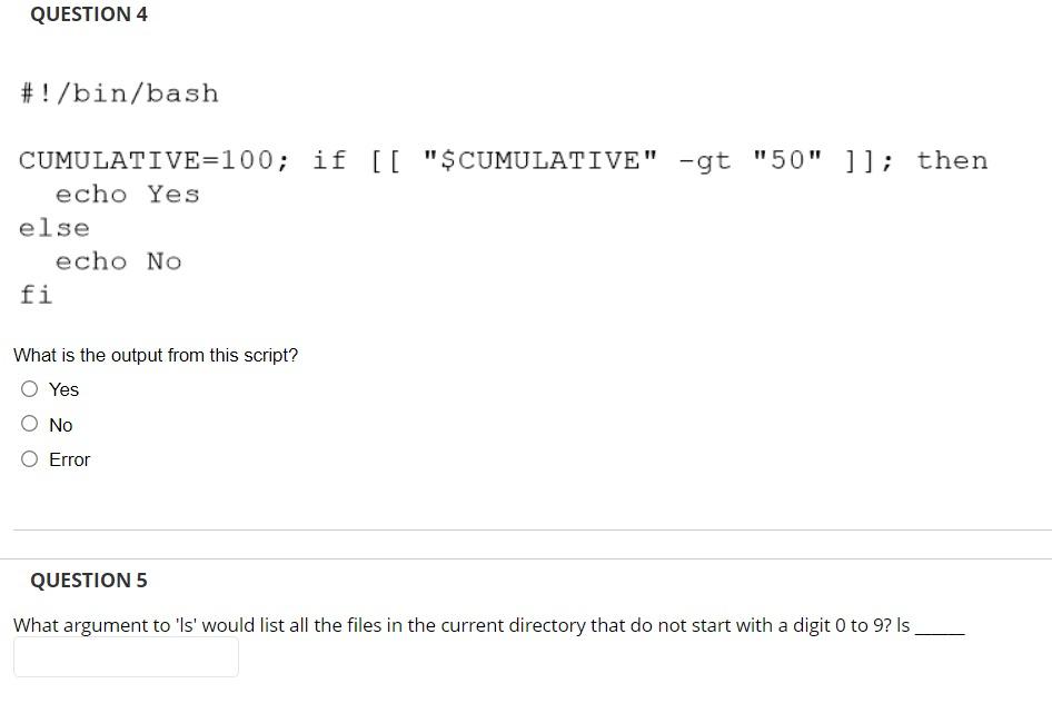 Solved QUESTION 4 #!/bin/bash CUMULATIVE=100; if [[ | Chegg.com