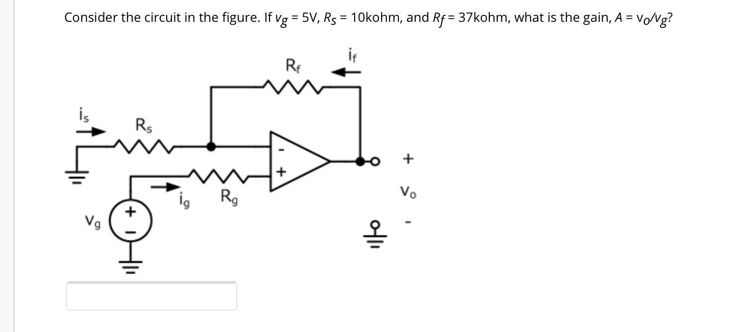 Solved Consider the circuit in the figure. If vg = 5V, Rs = | Chegg.com