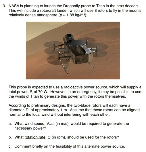 Solved 3. NASA is planning to launch the Dragonfly probe to | Chegg.com