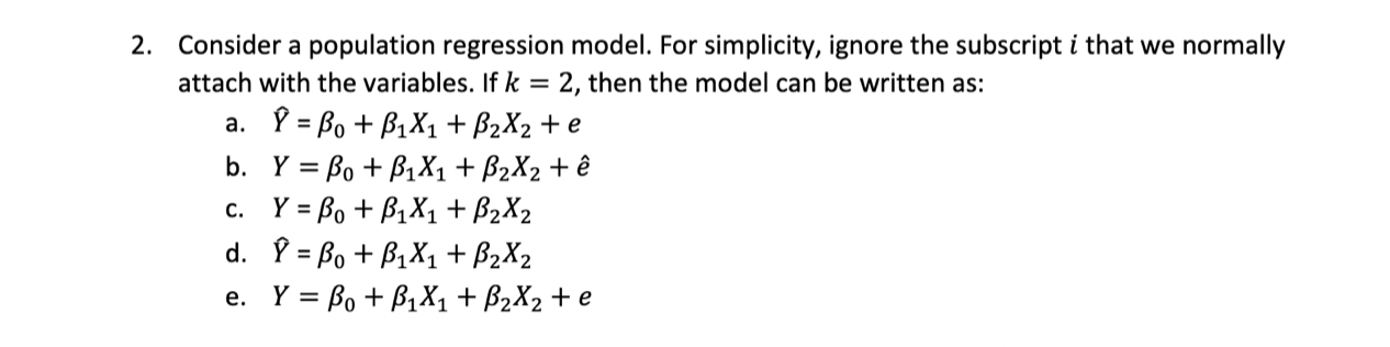 Solved 2. Consider a population regression model. For | Chegg.com