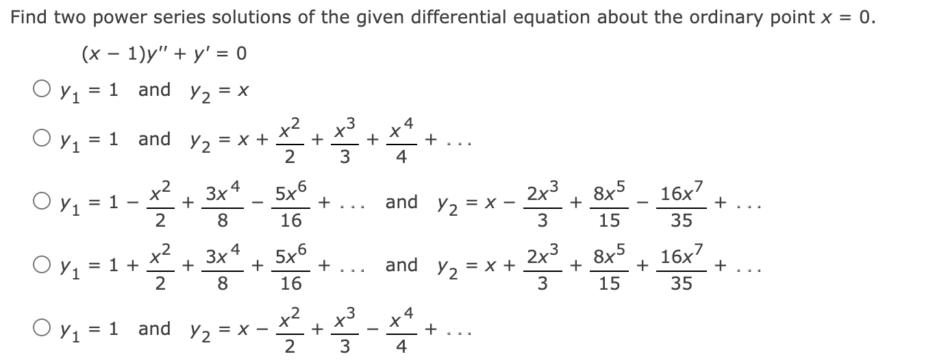 Solved Find two power series solutions of the given | Chegg.com