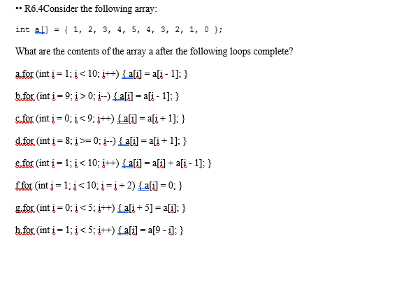 Solved - R6.4Consider the following array: int al] = { 1, 2, | Chegg.com