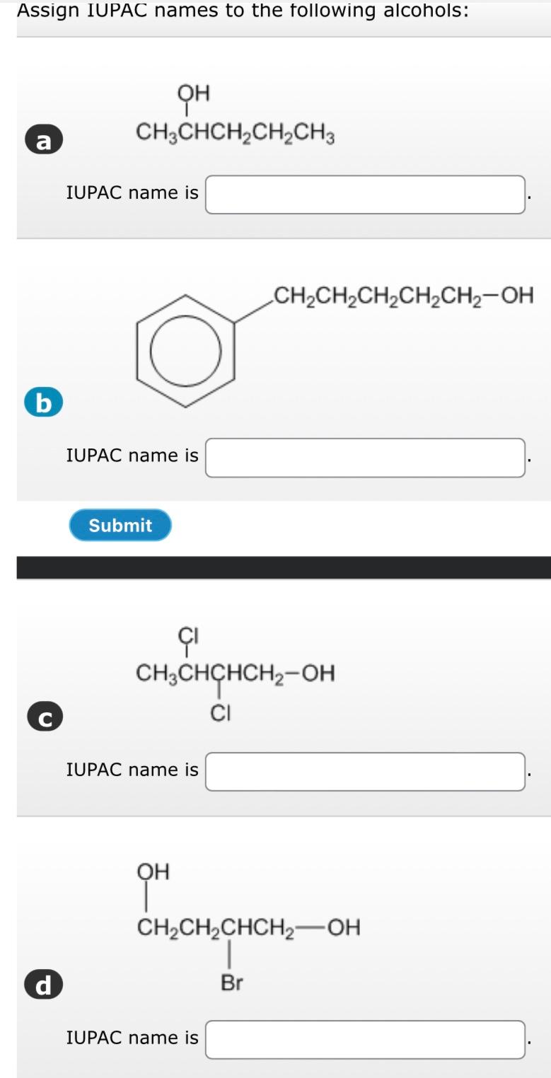 Solved Assign IUPAC names to the tollowing alcohols: | Chegg.com